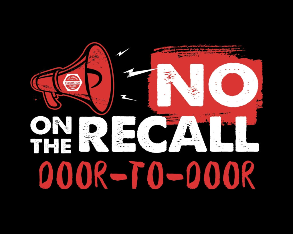 NO on the Recall: Door-to-Door Canvassing (East & South LA, Long Beach ...