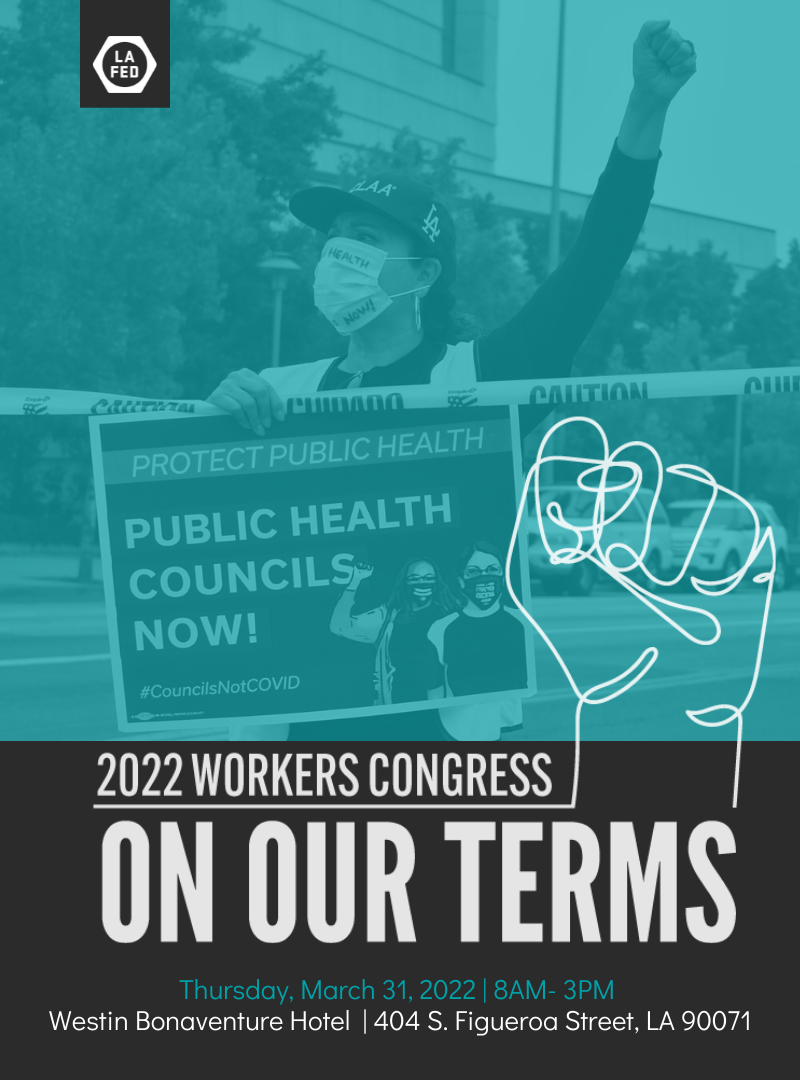 2022 LA Fed Workers Congress - The LA Fed