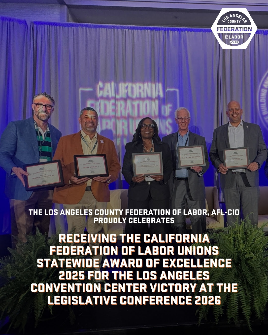 LA Labor Rolls Deep at 2026 CA Federation of Labor Unions and CA State ...